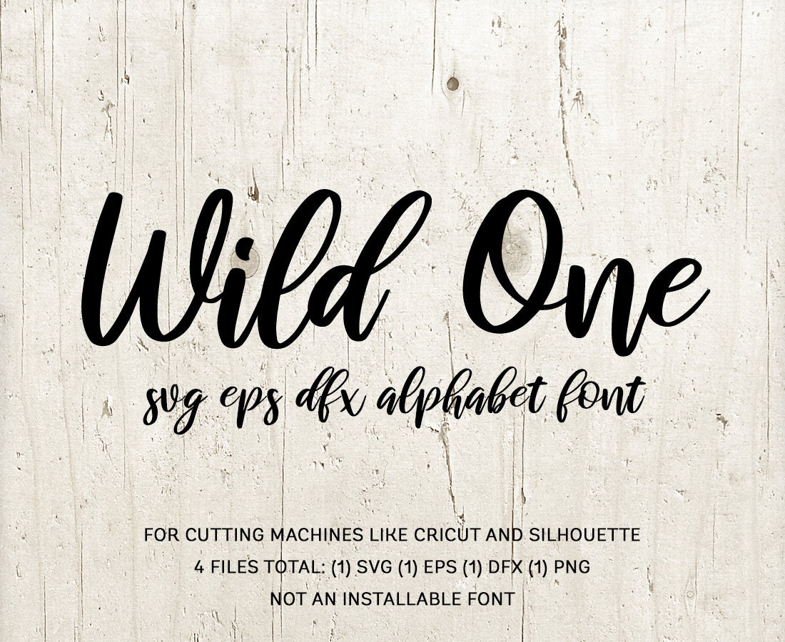 Wild eine Schrift Art SVG für Cricut und Silhouette, Alphabet Svg ...