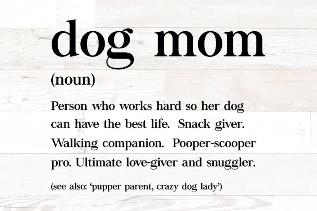 Dog Mom Svg Funny Dog Mom Definition Svg Dog Mom Svg File Cricuit