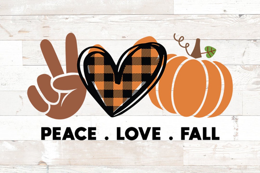 Peace Love Fall Svg, Peace Love Fall PNG, Fall Svg Files for Cricut ...