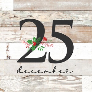 25 December Svg, Christmas Svg, Christmas Sign Svg Files for Cricut ...