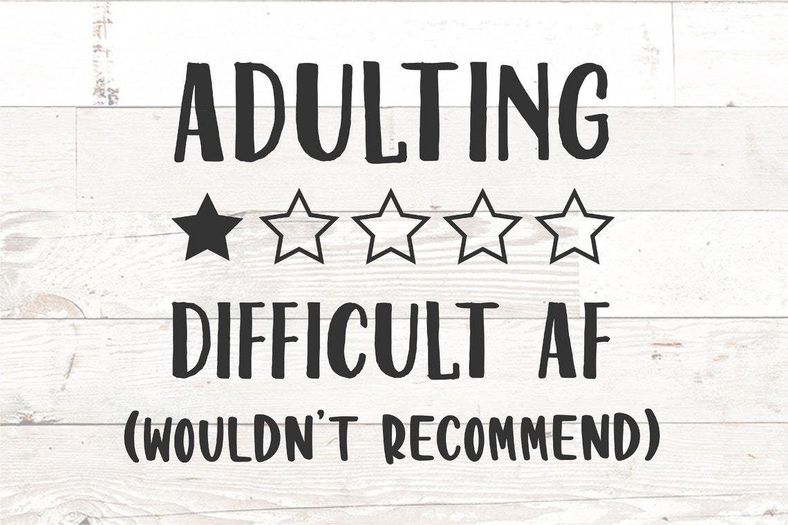 SVG Files Adulting Svg Mom Shirt Svg Humor Sarcastic Svg | Etsy