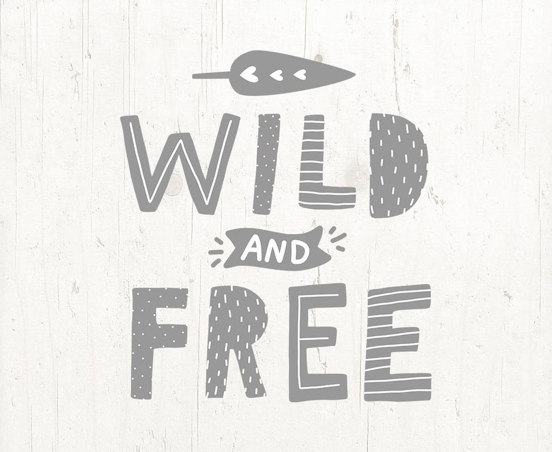 Wild and Free, Svg, Cut File, Boho Svg, Feather Svg, Vector Svg Phrase ...