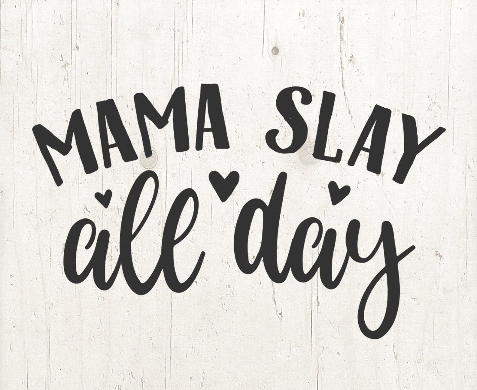Mama Slay All Day svg Mom Life svg Mama svg Slay svg | Etsy