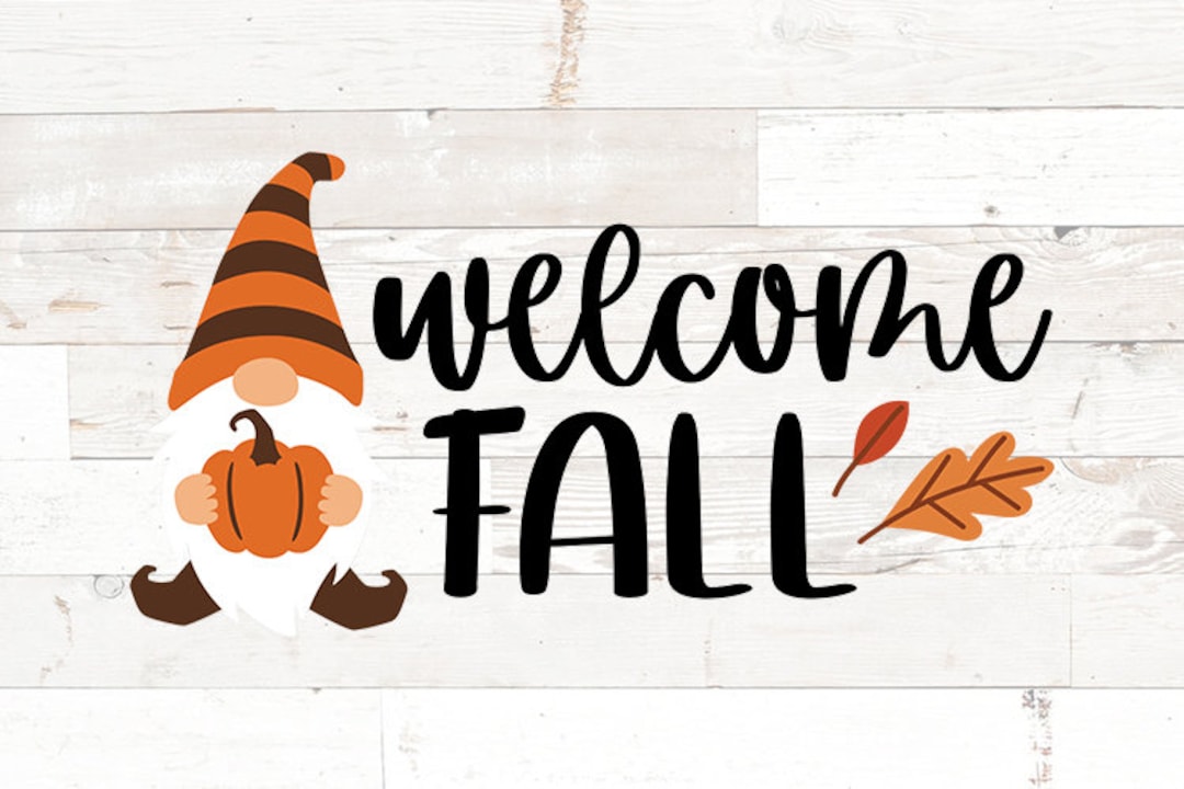 Fall Welcome Sign SVG: Gnome With Pumpkin (digital Download) - Etsy