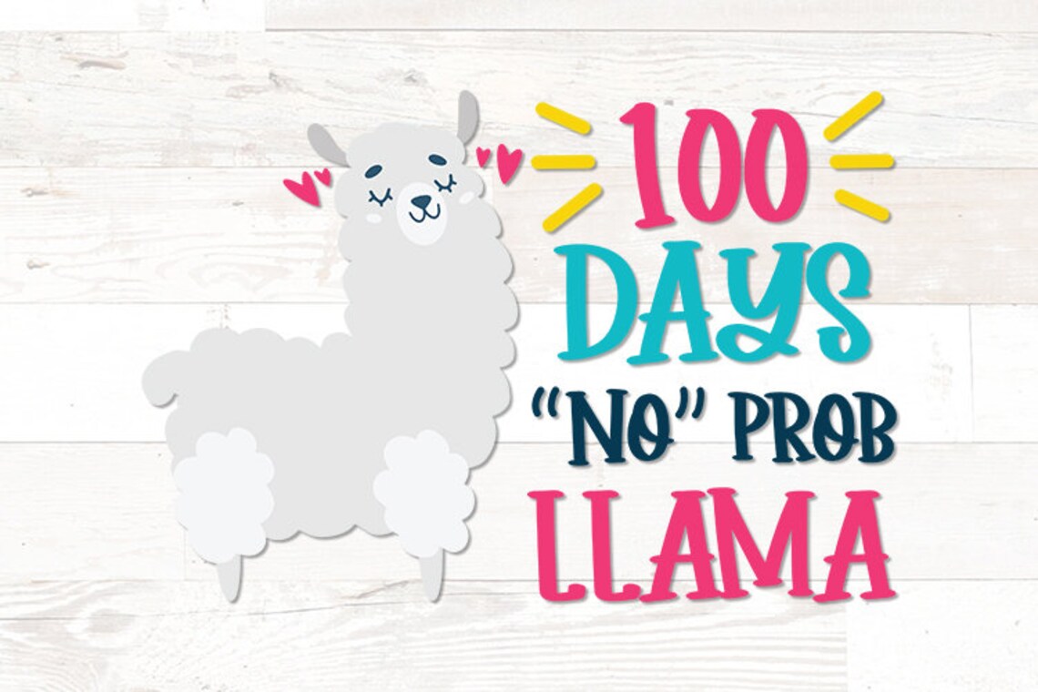 100 Days No Prob Llama SVG 100 Days of School Svg No - Etsy
