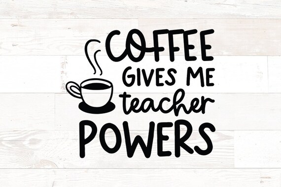 Svg Teacher Coffee Coffee Teach Inspire SVG Cut File By Creative
