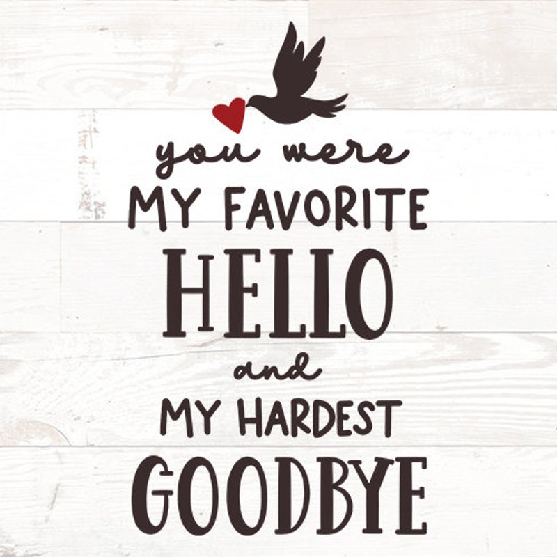 Hardest Goodbye - Etsy
