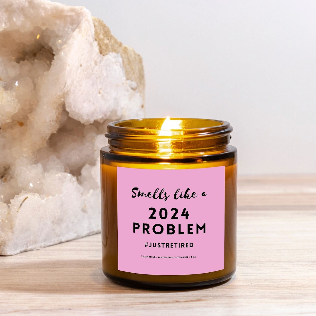 Smells Like a 2024 Problem Candle Retirement Gift Funny - Etsy
