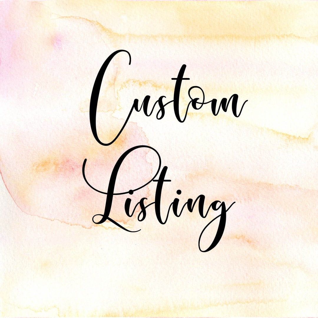 Custom Listing - Etsy