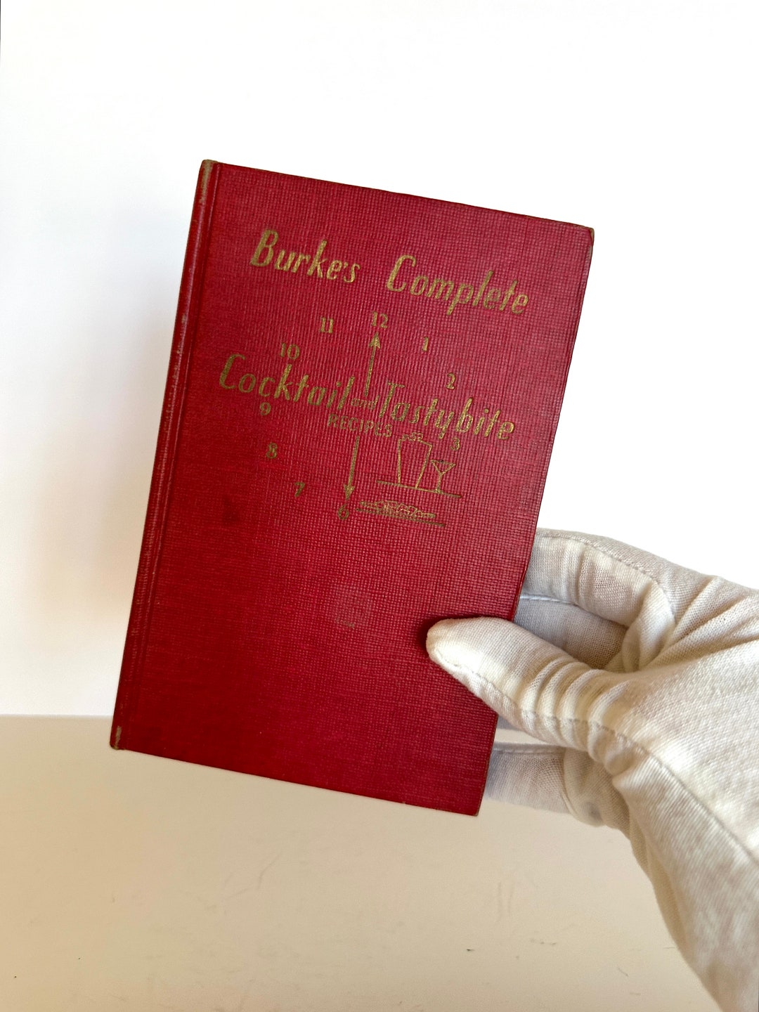 1936 Burke's Complete Cocktail and Tastybite Recipes Manual, First ...