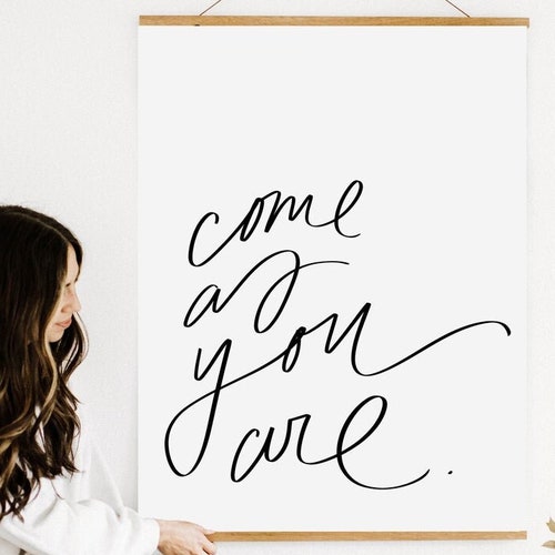 8 X 10 Print Come as You Are - Etsy