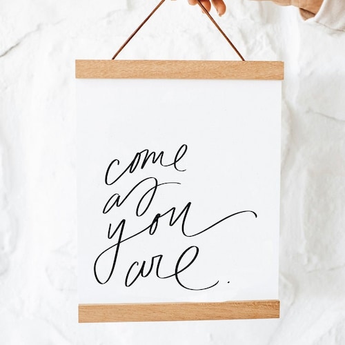 8 X 10 Print Come as You Are - Etsy