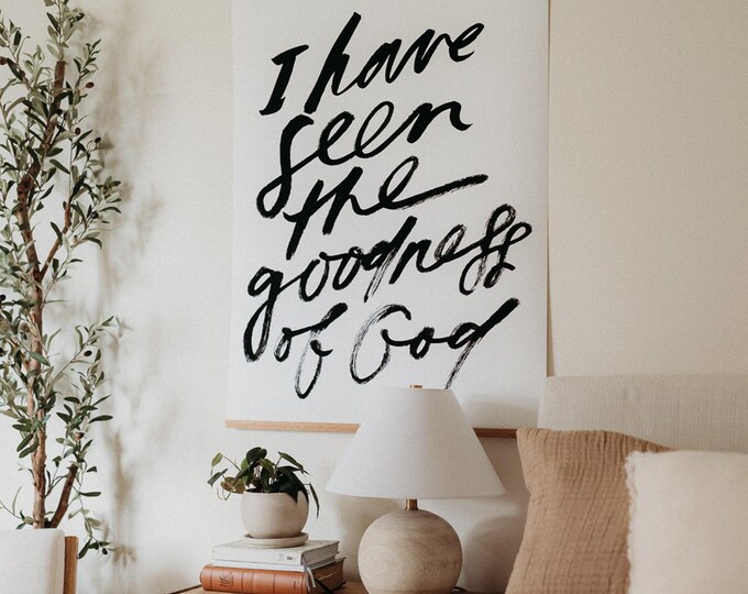 Large Poster: I Have Seen the Goodness of God - Etsy