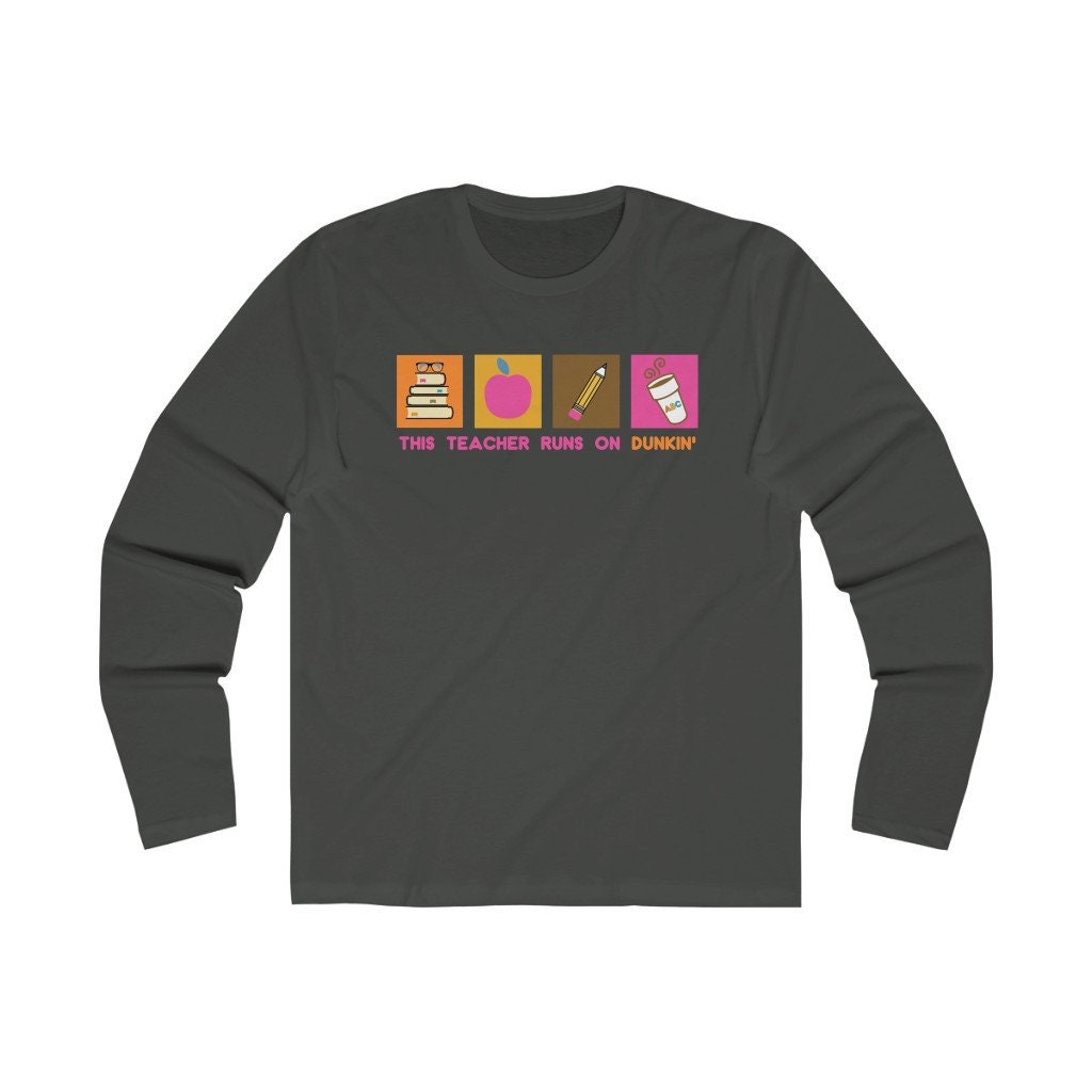 This Teacher Runs on Dunkin, Abc's, Cute Shirt for Teachers, Unisex ...