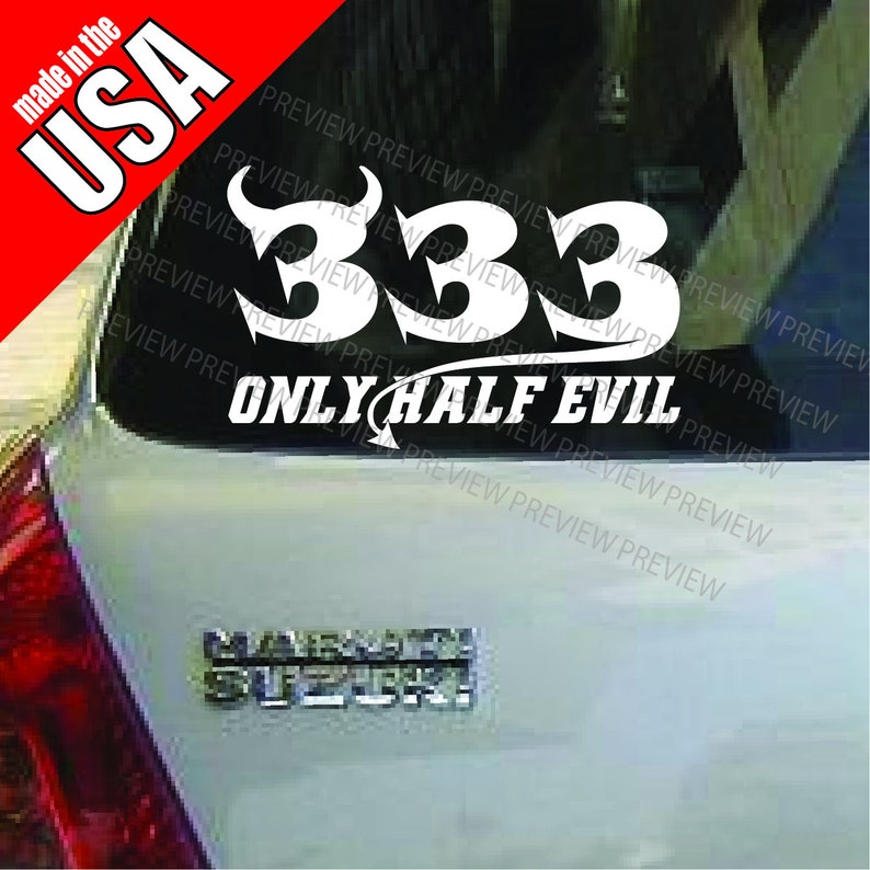333 Half Evil 777 Slightly More Evil Devil Die-Cut Vinyl | Etsy