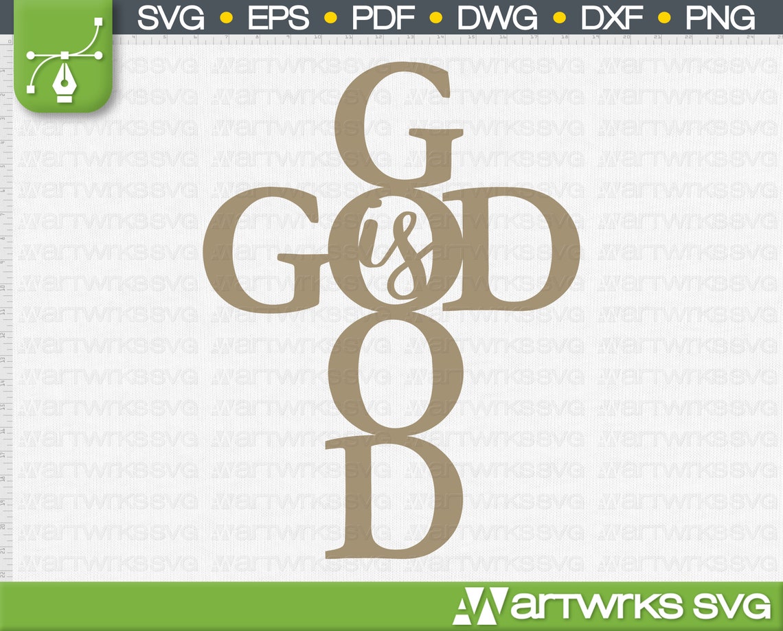 God is Good Cross SVG Christian SVG Files Laser Cut Files by - Etsy