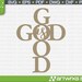 God is Good Cross SVG Christian SVG Files Laser Cut Files by Artworks ...