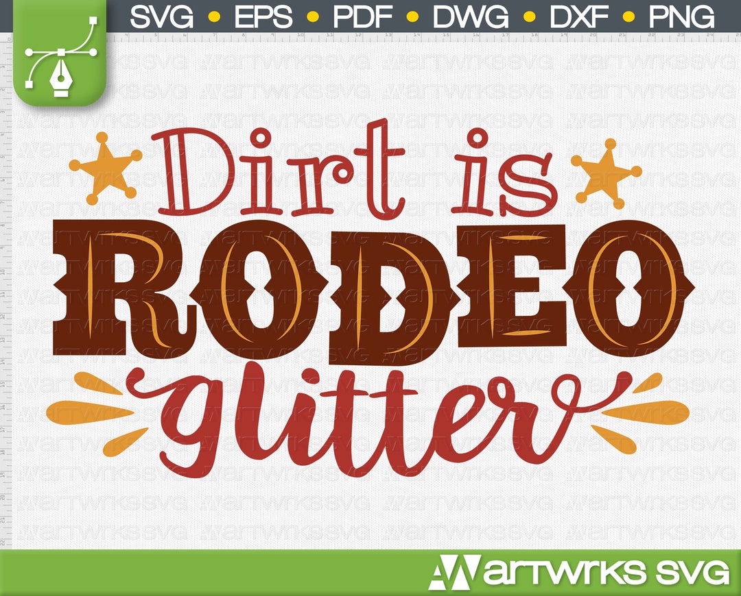 Cowboys Svg Rodeo Png Glitter Dirt Svg Rodeo SVG by Artworks SVG - Etsy