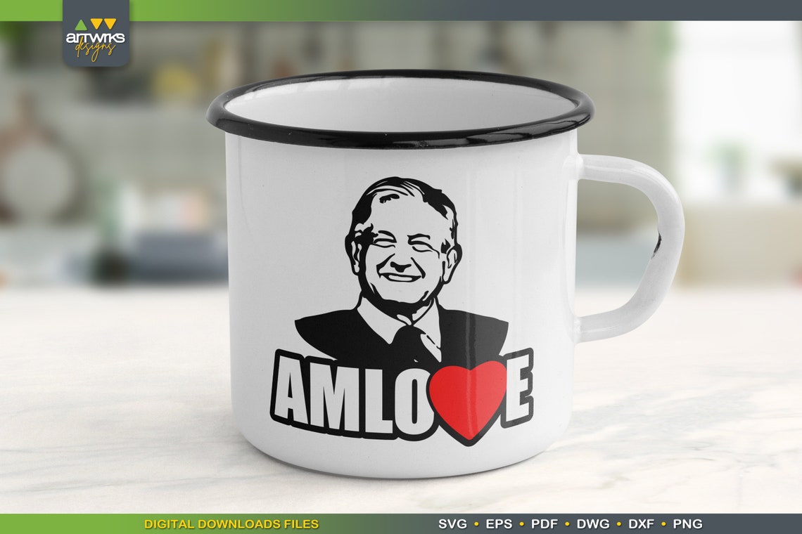 Andres Manuel Lopez Obrador AMLO Mexico SVG Amlovers AMLOVE - Etsy