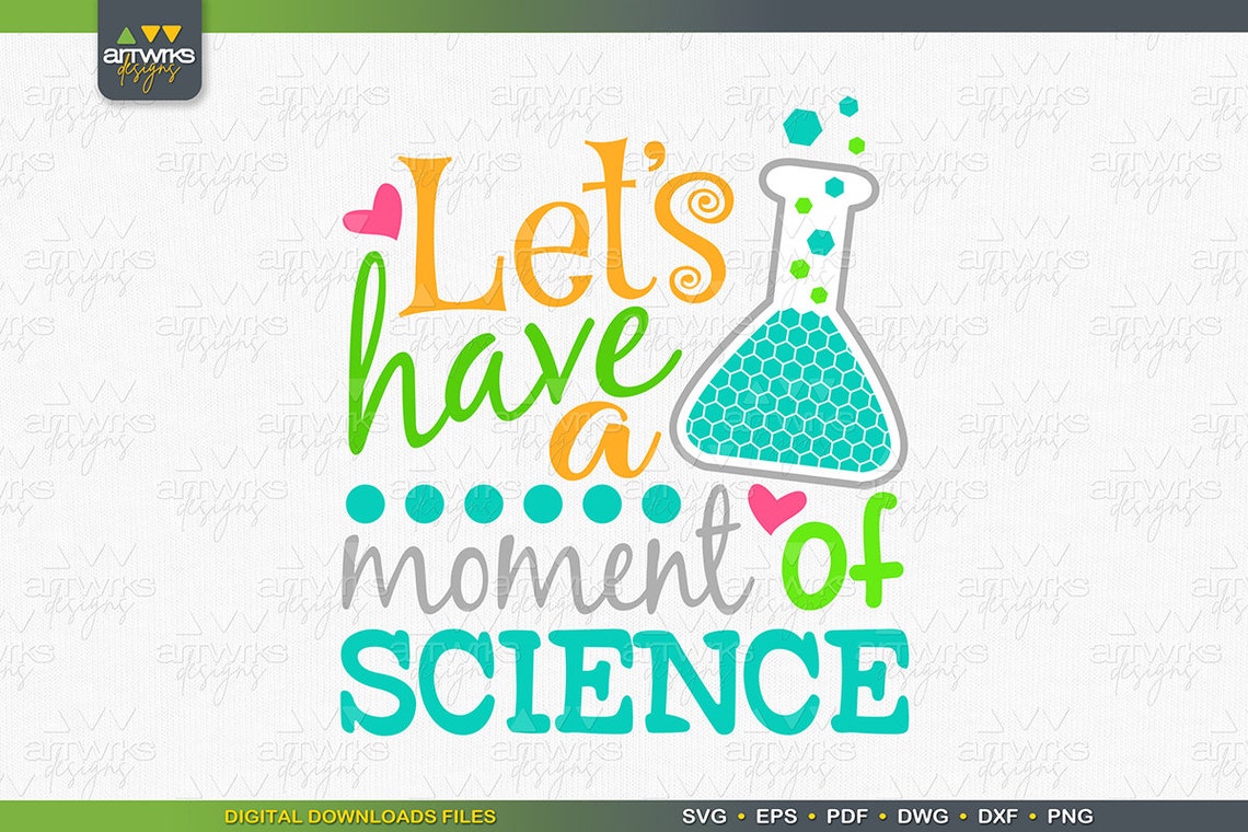 SCIENCE THEME SVG Lets Have a Moment of Science Svg Files - Etsy