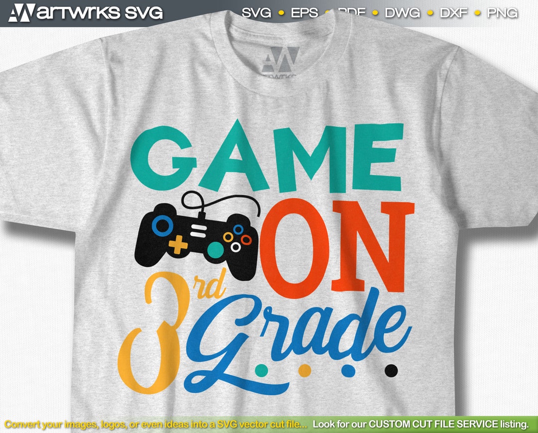 THIRD GRADE First Day of School Gamer Svg Cut File by - Etsy UK