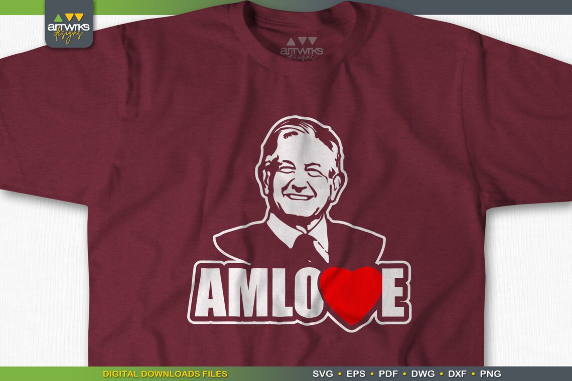 Andres Manuel Lopez Obrador AMLO Mexico SVG Amlovers AMLOVE - Etsy