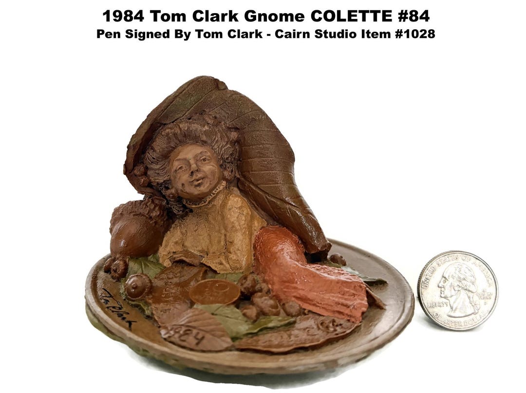 Tom Clark Gnome COLETTE 84 Pen Signed 1984 Cairn Studios Item 1028 ...