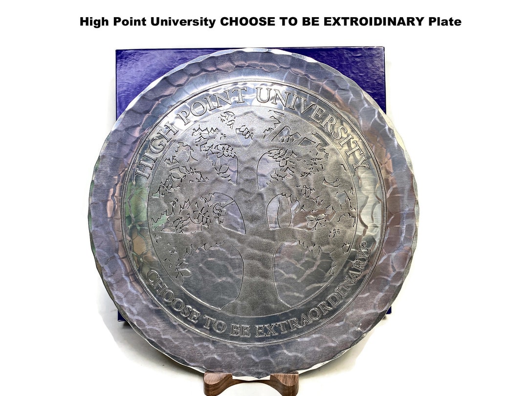 High Point University choose to Be Extraordinary Plate Windell August ...