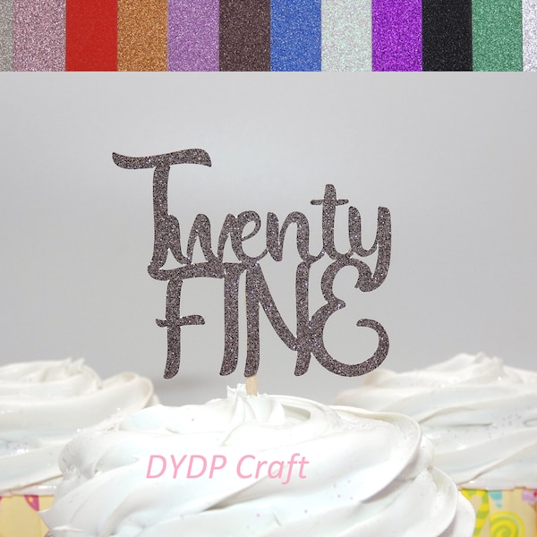 Twenty Fine Cake Topper - Etsy