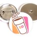 Fabric Buttons, Dunkin Donuts Inspired Buttons, Shank to Sew, Pinback ...
