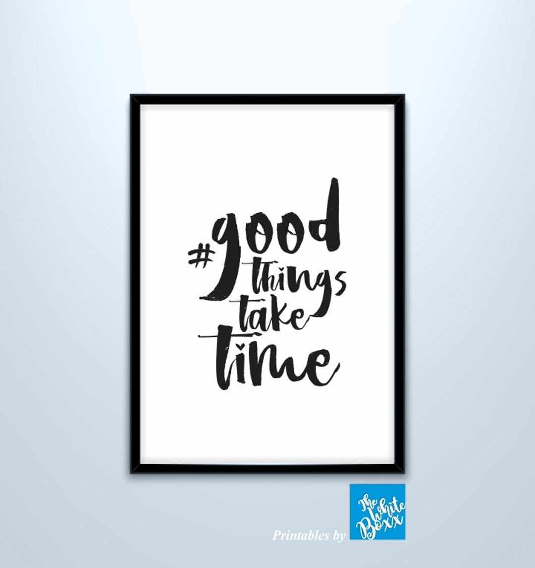 Wall Decor Poster Good Things Take Time Wall Poster / Home Decor Wall ...