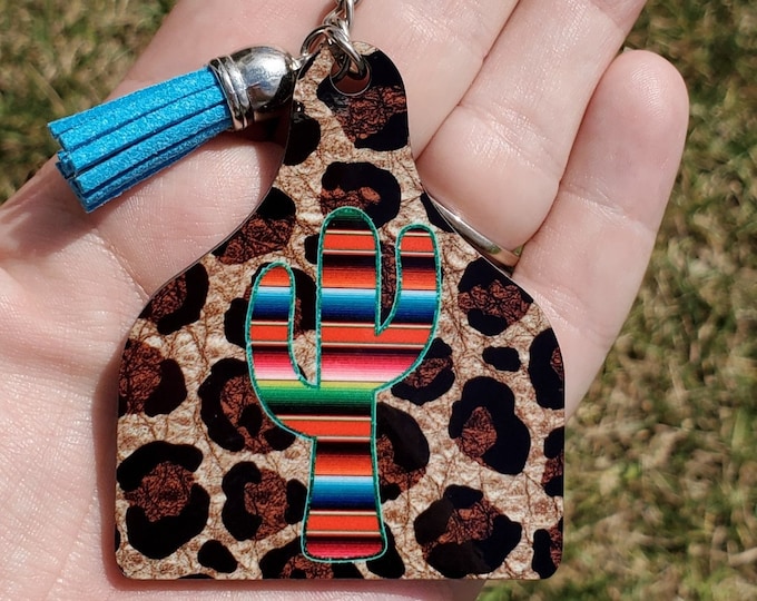 Cattle Livestock Keychain, Serape Leopard, Cactus Keychain, Cow Ear Tag ...
