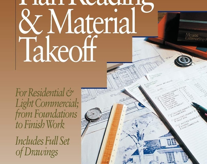 Plan Reading & Material Takeoff: Builder's Essentials (rsmeans ...