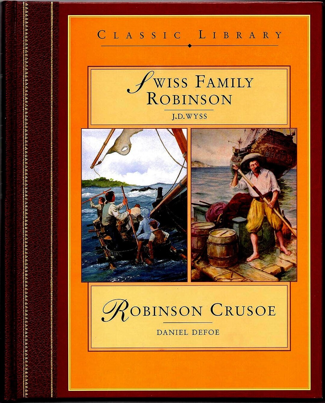 Classic Library ~ Swiss Family Robinson & Robinson Crusoe by Daniel ...