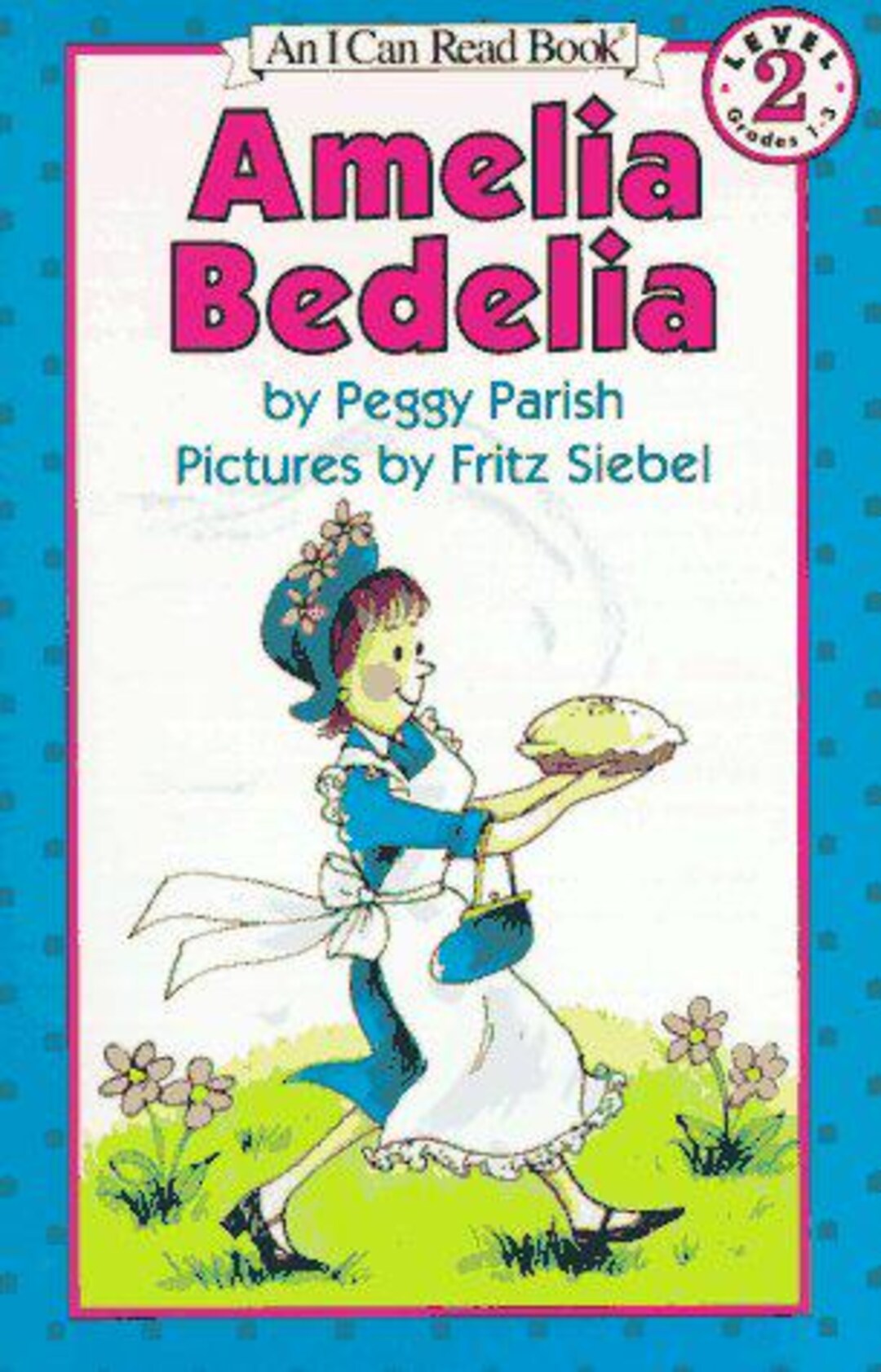 Amelia Bedelia Series ~ by Peggy and Herman Parish ~ I Can Read ...