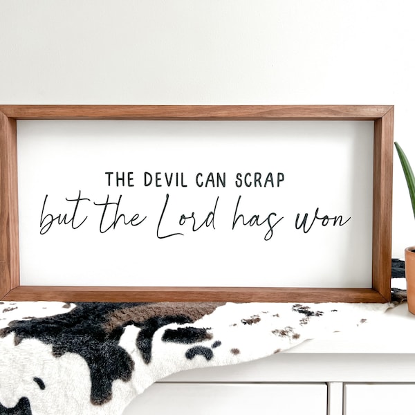 Devil Can Scrap but the Lord Has Won Poster - Etsy