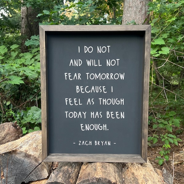 Zach Bryan I Do Not and Will Not Fear Tomorrow - Etsy
