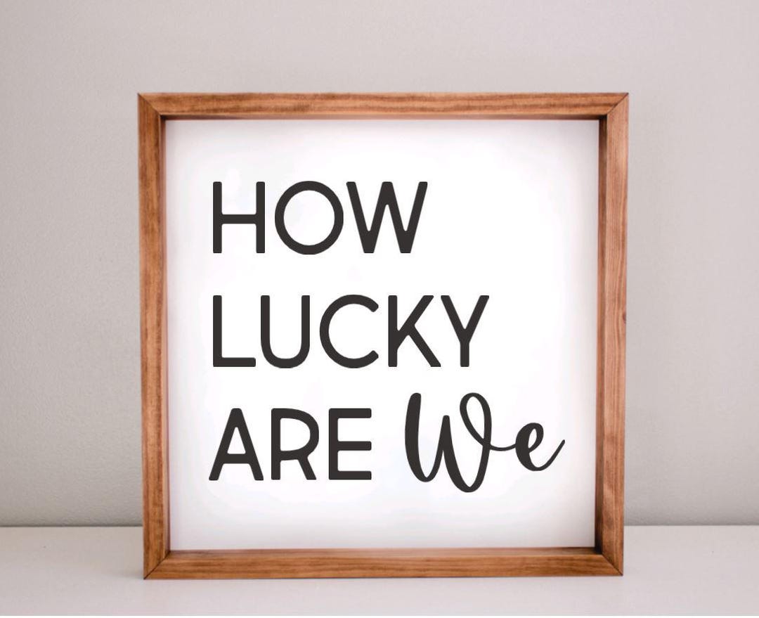 How Lucky Are We Wood Sign | Country Music Art | Lyric Custom Sign ...