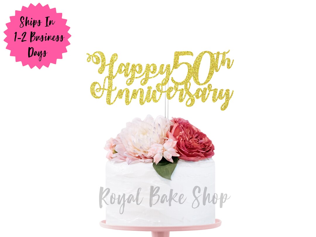 50th Anniversary Cake Topper, Custom Anniversary Topper, Happy ...