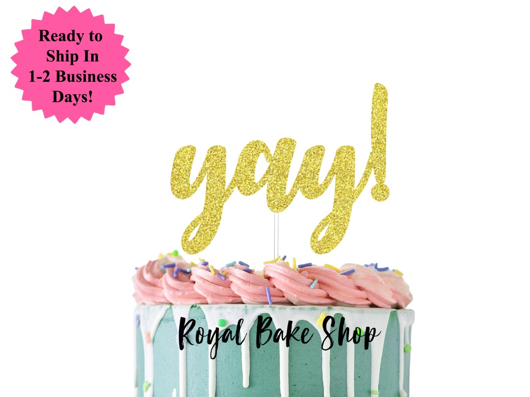 Yay Cake Topper, Graduation Cake Pick, Congratulations, You Did It ...