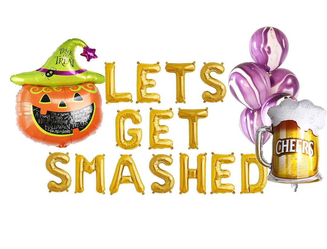 LETS GET SMASHED Letter Balloons Banner Let's Halloween Garland Decor ...