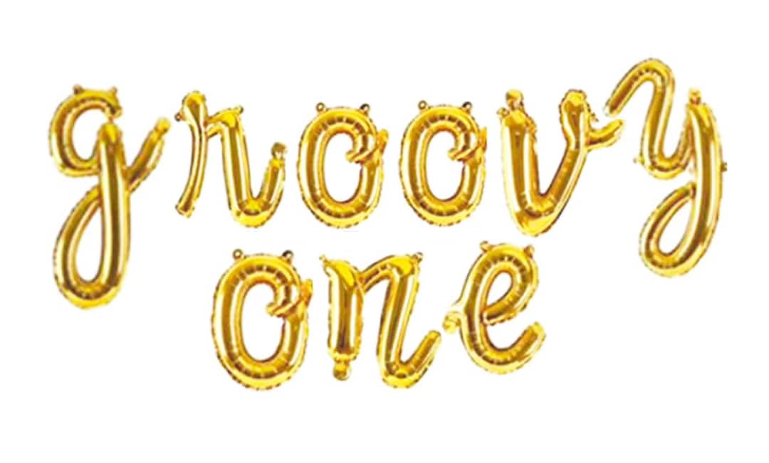 Groovy ONE Cursive Balloon Banner Groovy Birthday Groovy One Script 1 ...