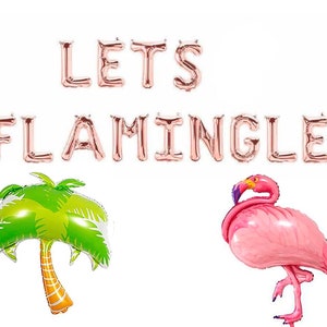 LET'S FLAMINGLE Flamingo Balloon Birthday Party Lets Flamingle Banner ...