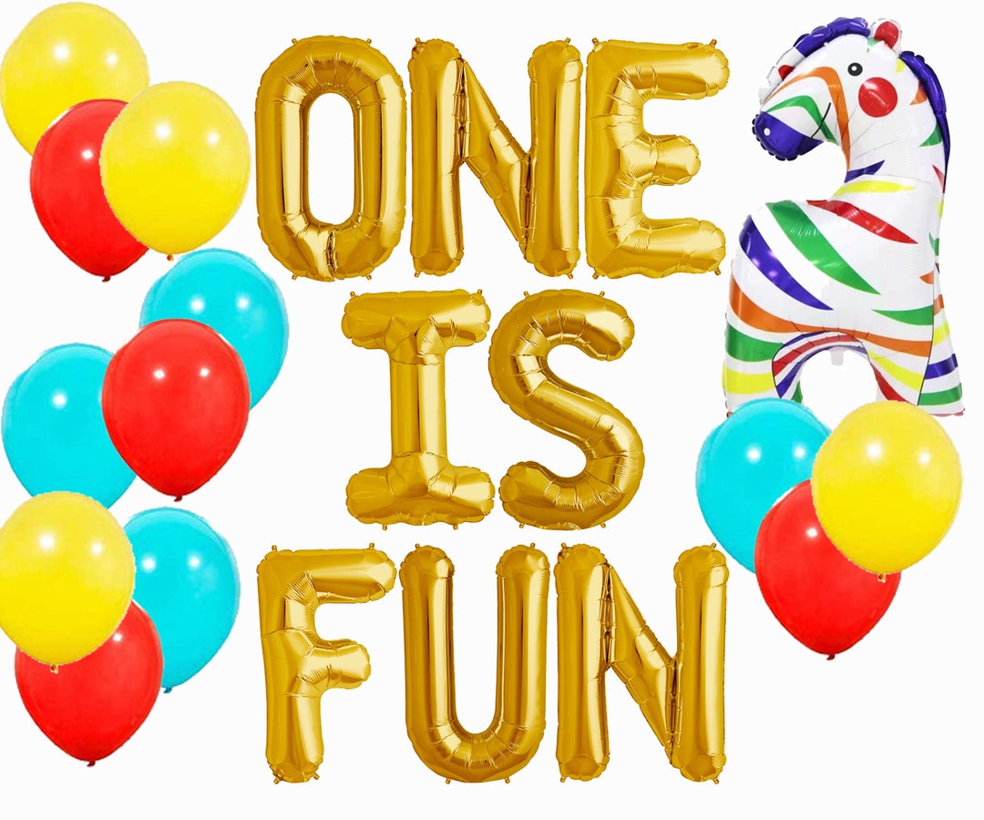 ONE IS FUN Balloon Banner, One is Fun Circus Balloons Banner First ...