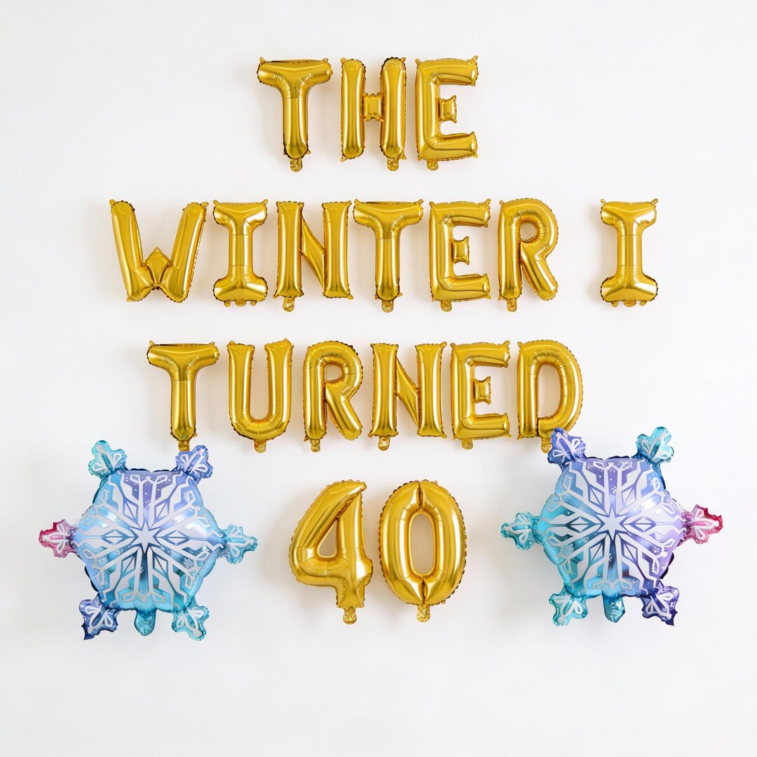 THE Winter I Turned 40 Years Birthday Forty 40th Dirty Forty Letter ...