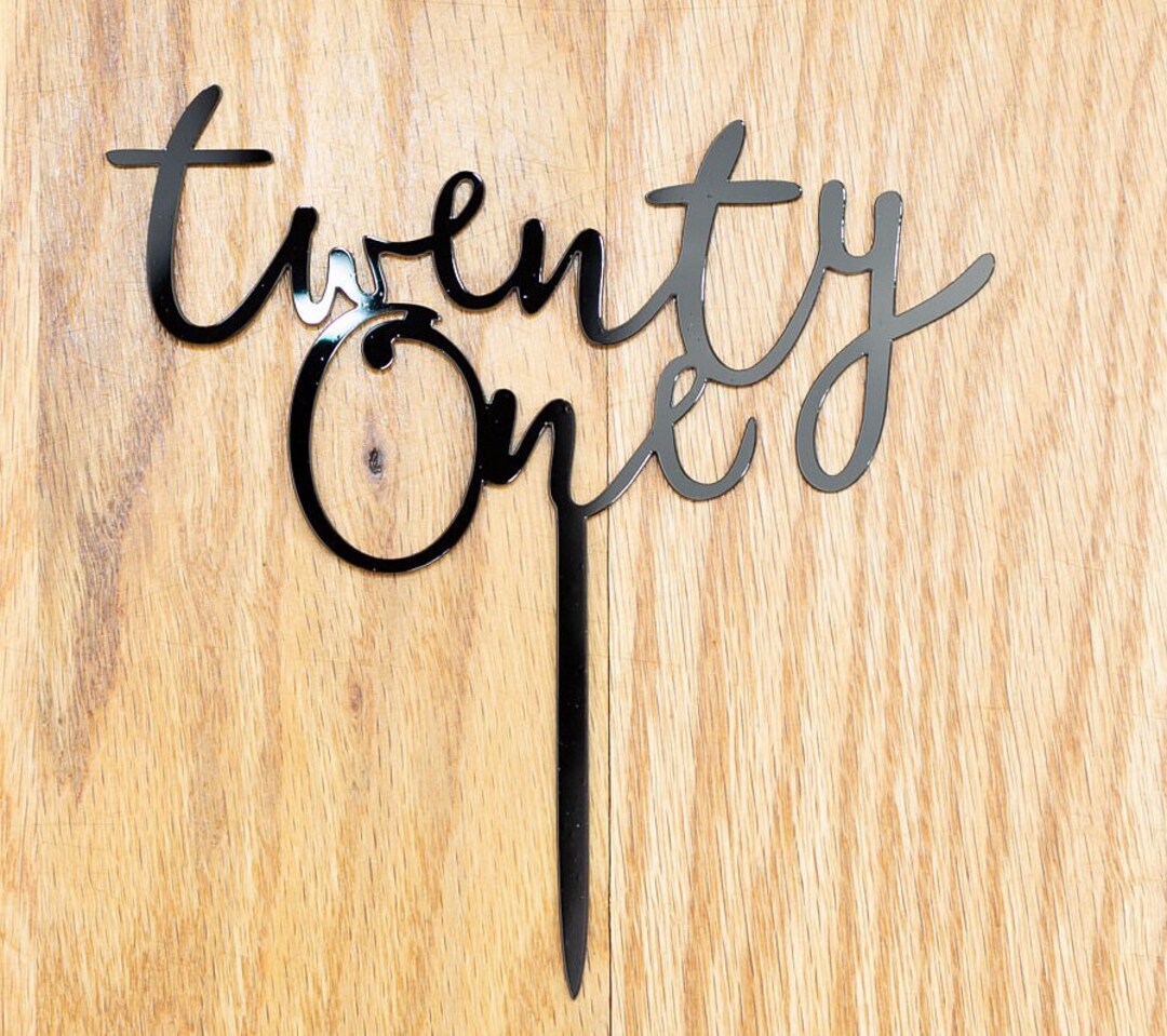Happy Birthday Cake Topper Twenty One 21 21st Twenty First Birthday ...