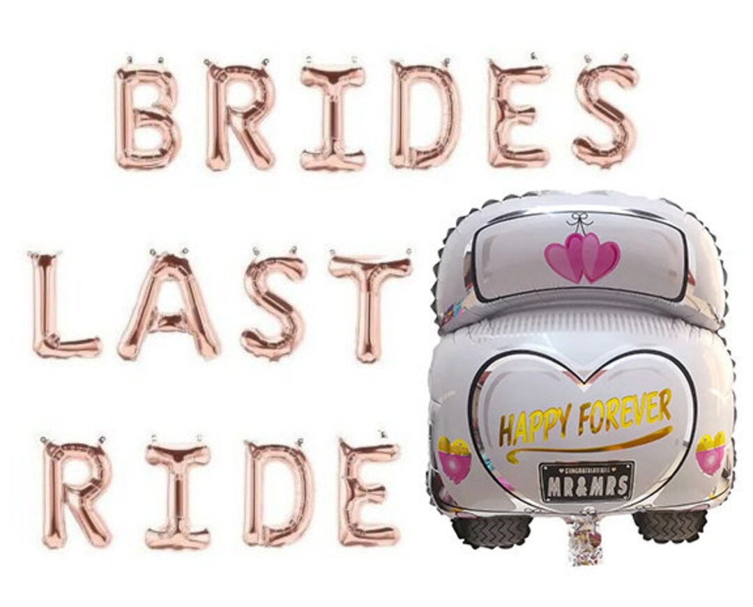 8 Colors Custom BRIDES LAST RIDE 16" Letter Balloons White Cab Balloon ...