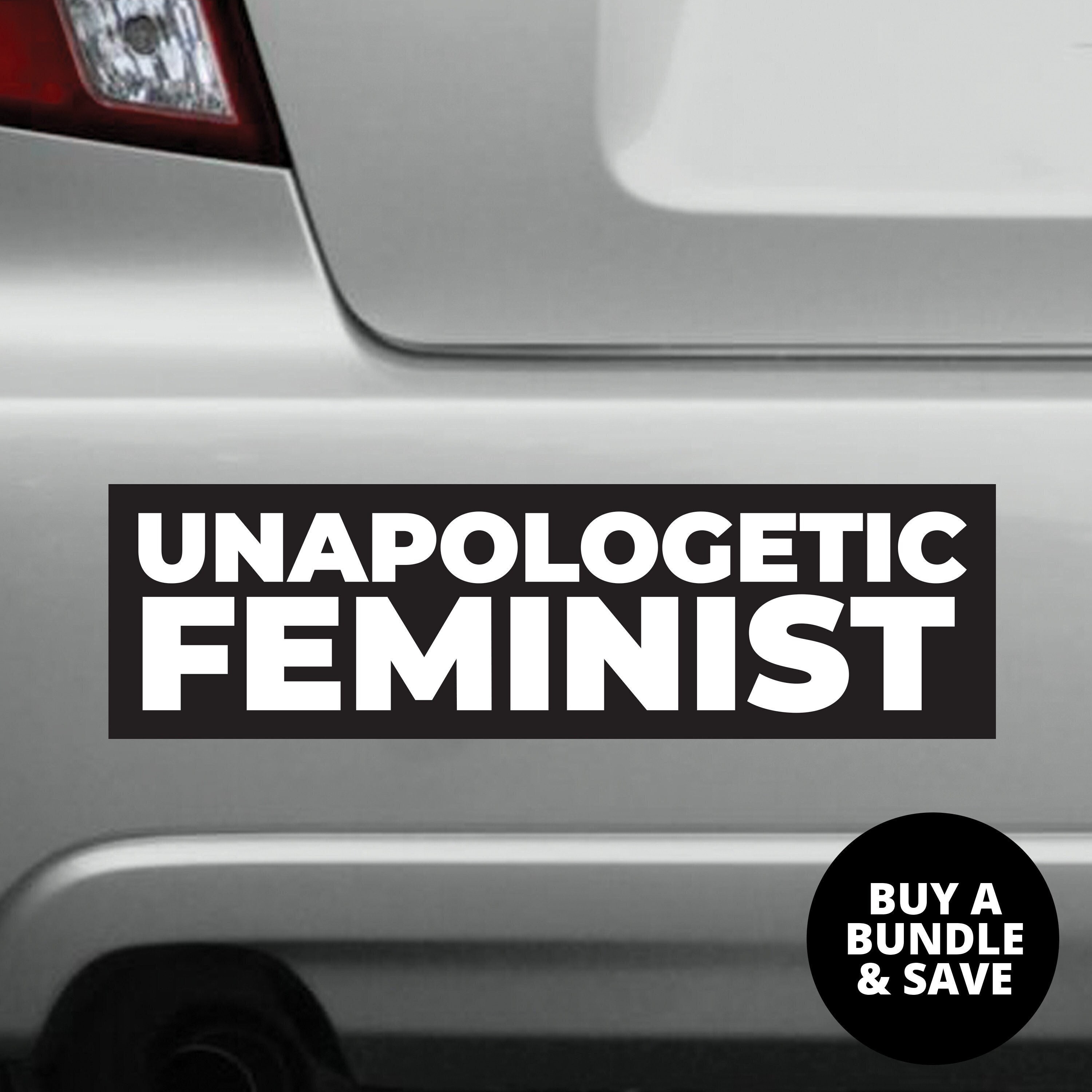 Unapologetic Feminist Activist Bumper Sticker Laptop Decal Car | Etsy