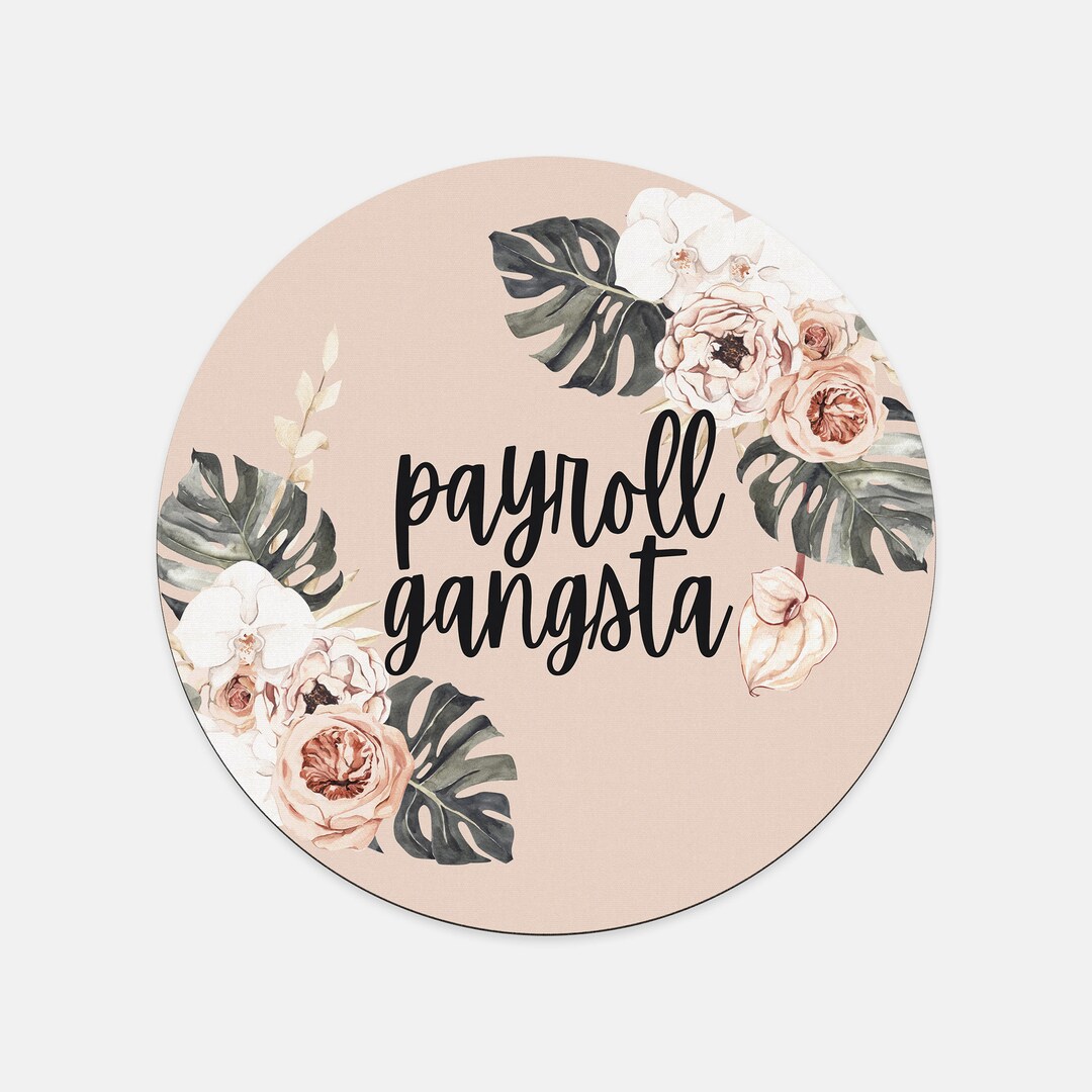 Payroll Gangsta Mouse Pad Cute Human Resource Gifts Manager Director ...