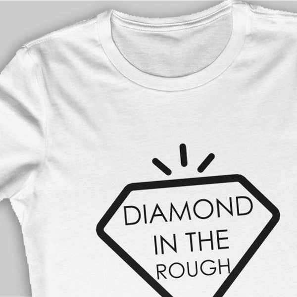 Diamond in the Rough Shirt - Etsy